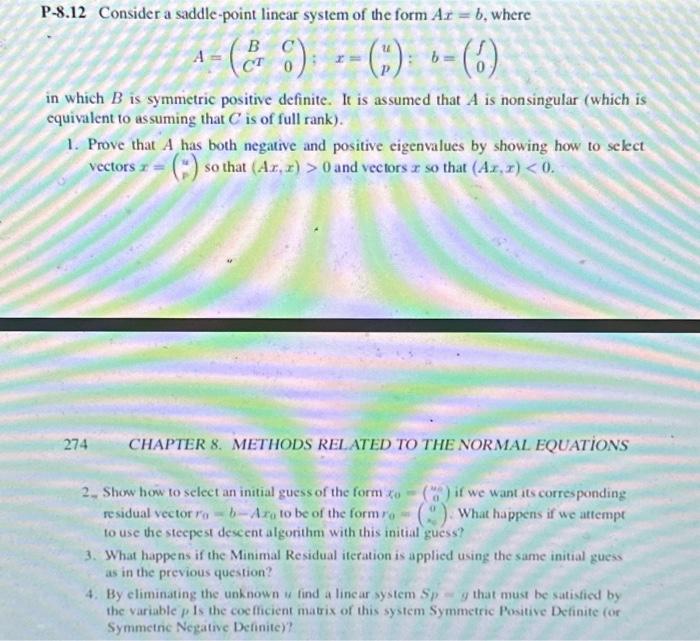 P-8.12 Consider a saddle-point linear system of the | Chegg.com