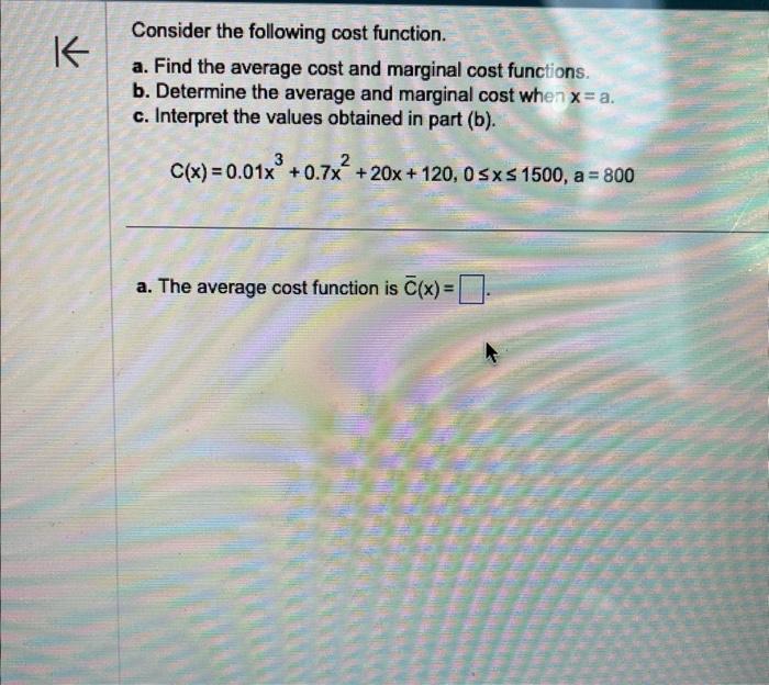 Solved Consider the following cost function. a. Find the | Chegg.com