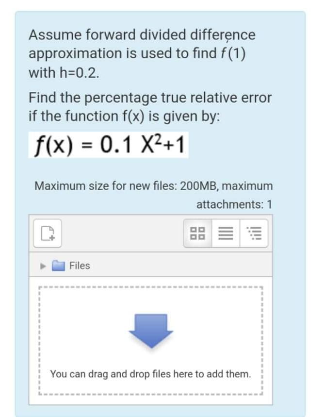 Solved Assume forward divided difference approximation is | Chegg.com