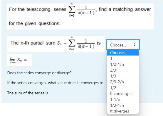 Solved For the telescoping series ∑i=3∞k(k−1)1, find a | Chegg.com
