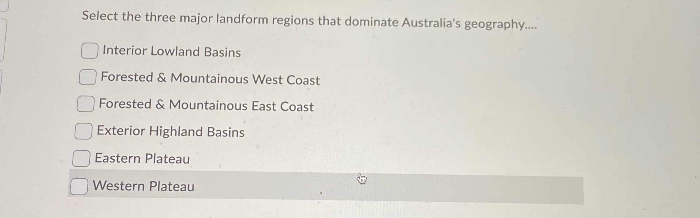 Solved Select the three major landform regions that dominate | Chegg.com