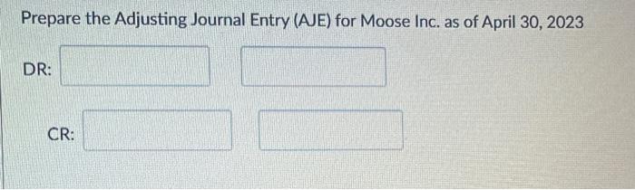 Solved On for $30,000 cash. Moose pays the entire amount up | Chegg.com