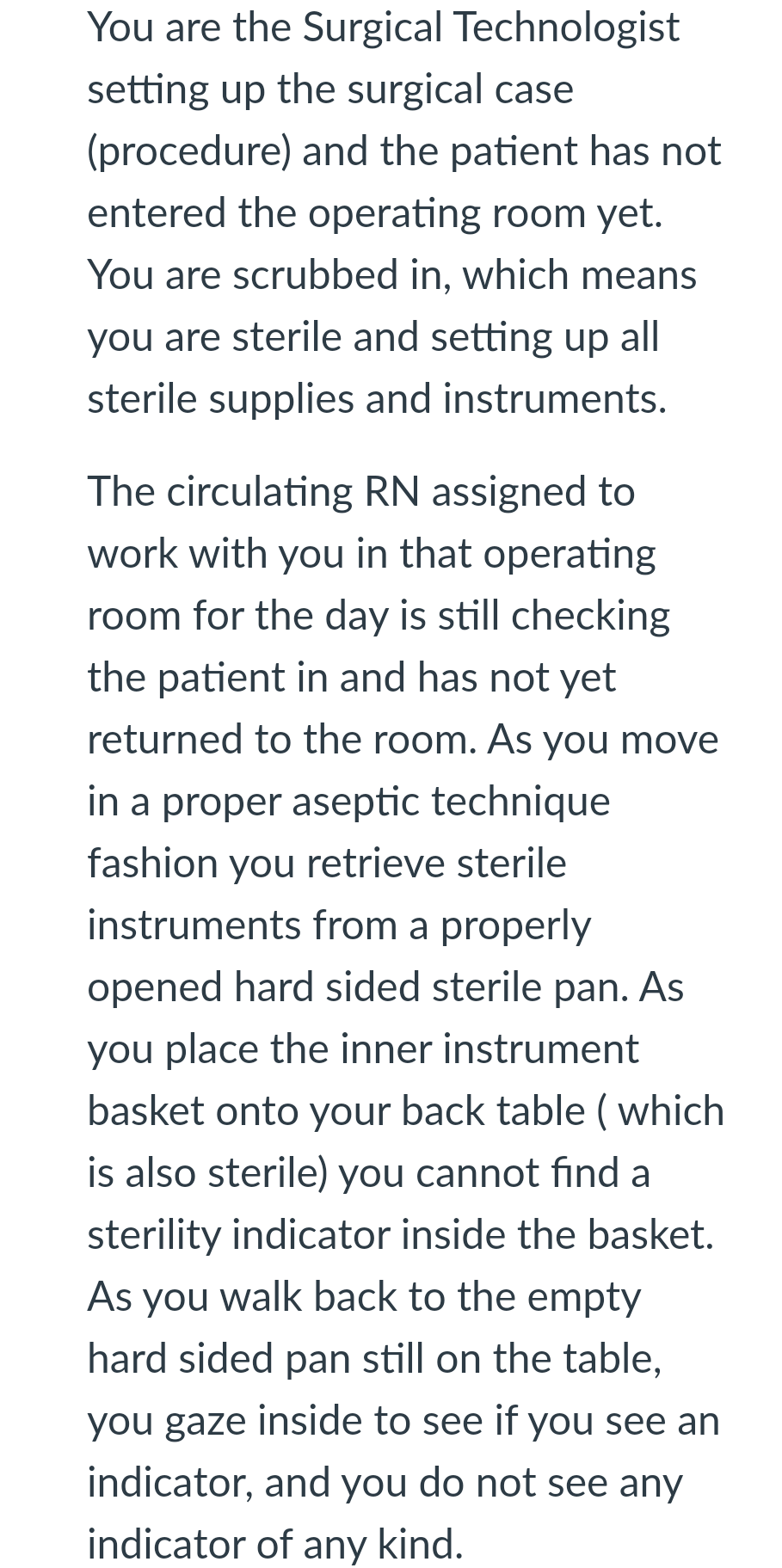 Solved You are the Surgical Technologist setting up the | Chegg.com