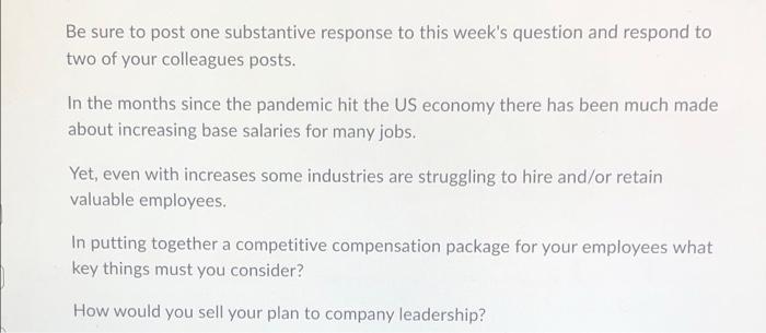 Solved Be sure to post one substantive response to this | Chegg.com