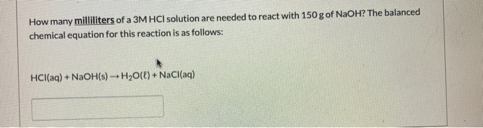 Solved How many milliliters of a 3M HCl solution are needed | Chegg.com