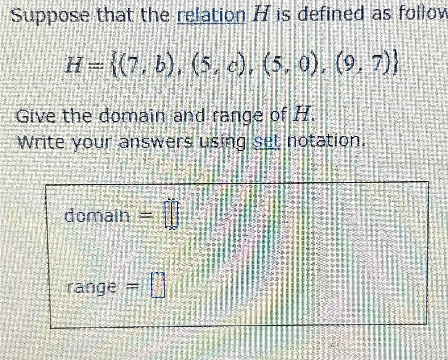 Solved Suppose that the relation H ﻿is defined as | Chegg.com