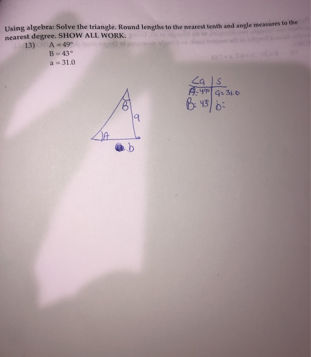 Solved Using algebra: Solve the triangle. Round lengths to | Chegg.com