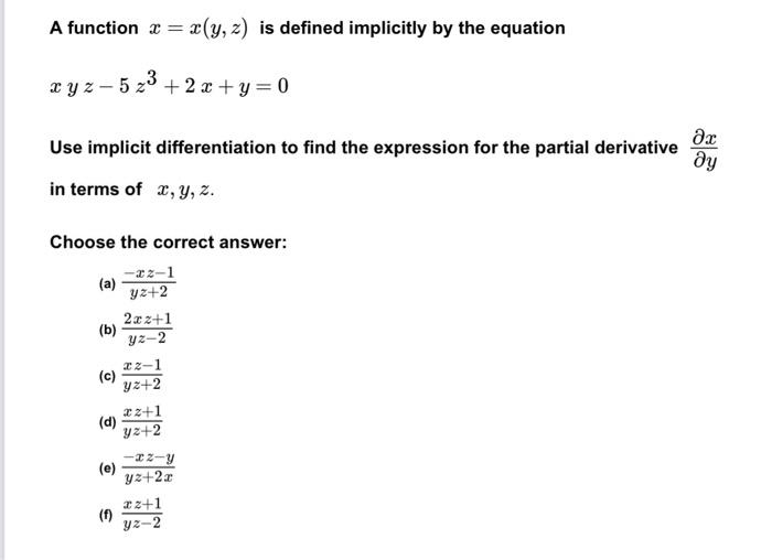 Solved A function = (y, 2) is defined implicitly by the | Chegg.com