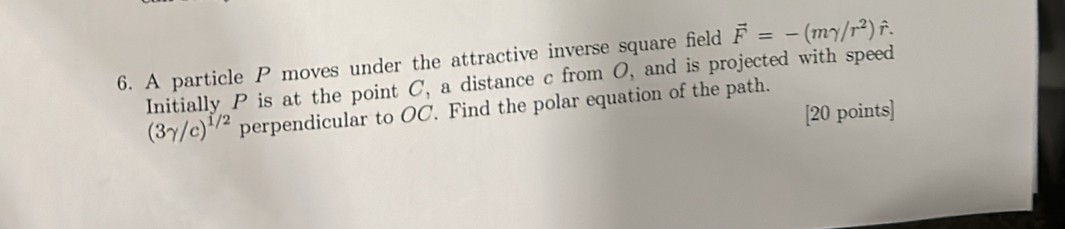 Solved A particle P ﻿moves under the attractive inverse | Chegg.com