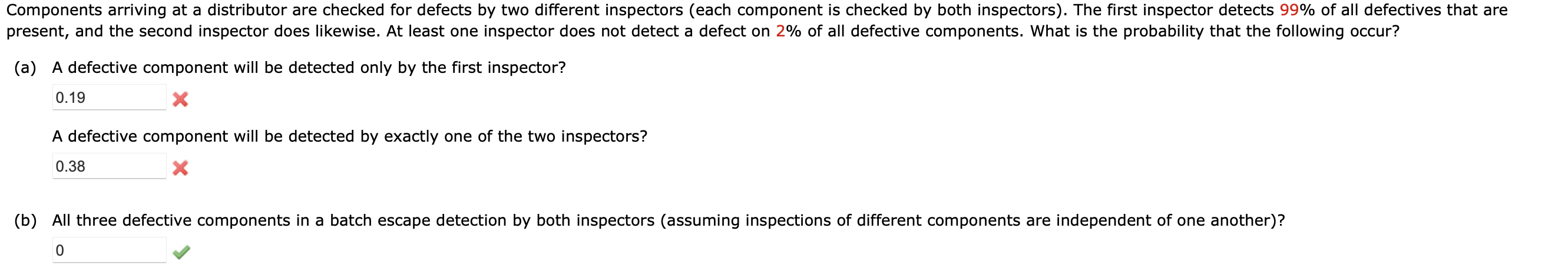 Solved (a) ﻿A defective component will be detected only by | Chegg.com
