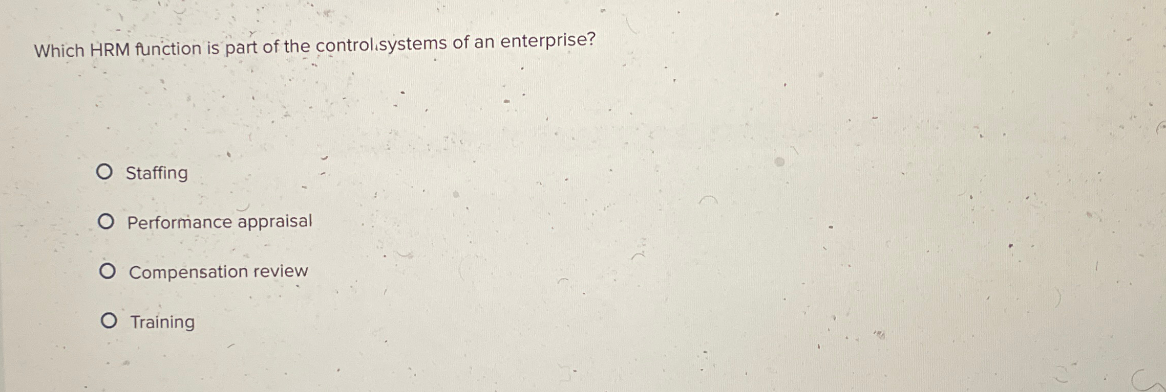 Solved Which HRM function is part of the controlisystems of | Chegg.com