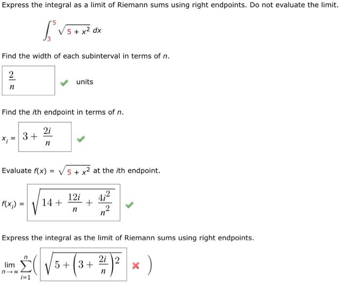 Solved Express the integral as a limit of Riemann sums using | Chegg.com