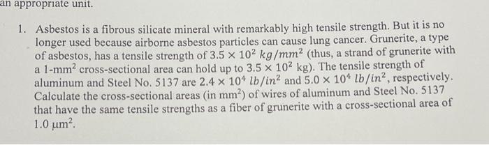 Solved 1. Asbestos is a fibrous silicate mineral with | Chegg.com