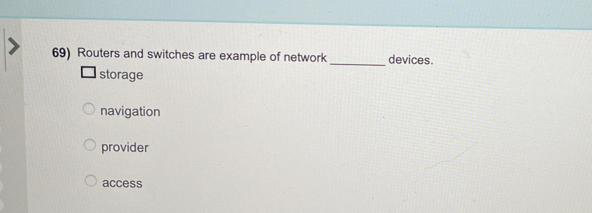 Solved Routers and switches are example of network | Chegg.com