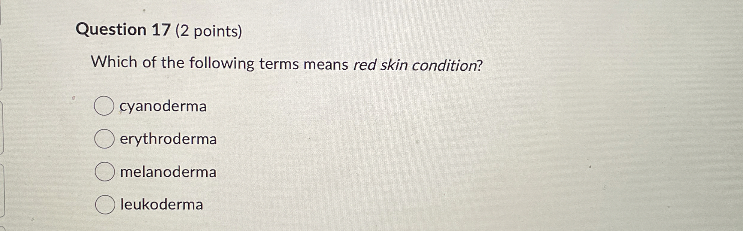 Solved Question 17 (2 ﻿points)Which of the following terms | Chegg.com