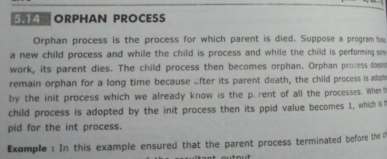 Solved 5.14 ORPHAN PROCESS Orphan process is the process for | Chegg.com