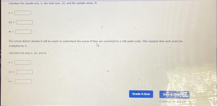 Solved 4. Calculating the mean when multiplying or dividing | Chegg.com