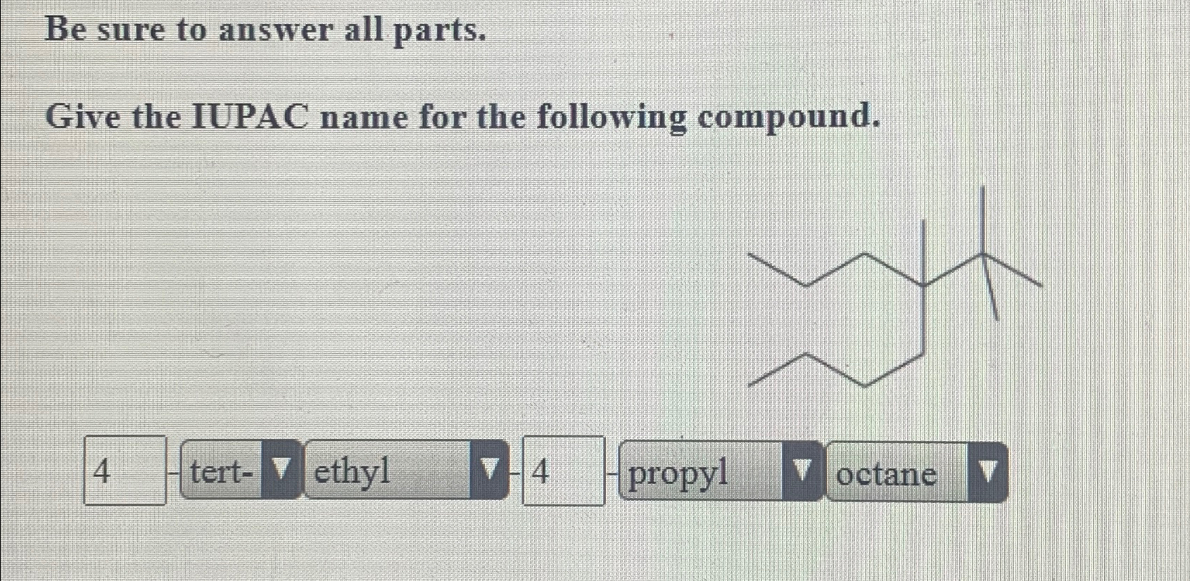 Solved Be sure to answer all parts.Give the IUPAC name for | Chegg.com