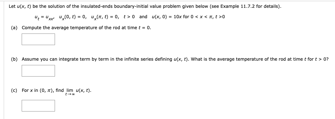 Solved Let u(x,t) ﻿be the solution of the insulated-ends | Chegg.com