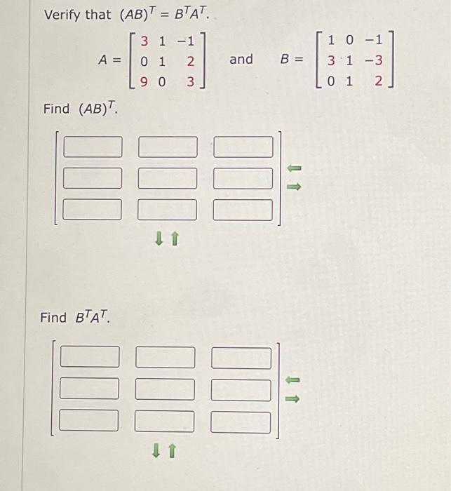 Solved Verify That Ab T Btat 3 1 1 01 2 90 3 A Find