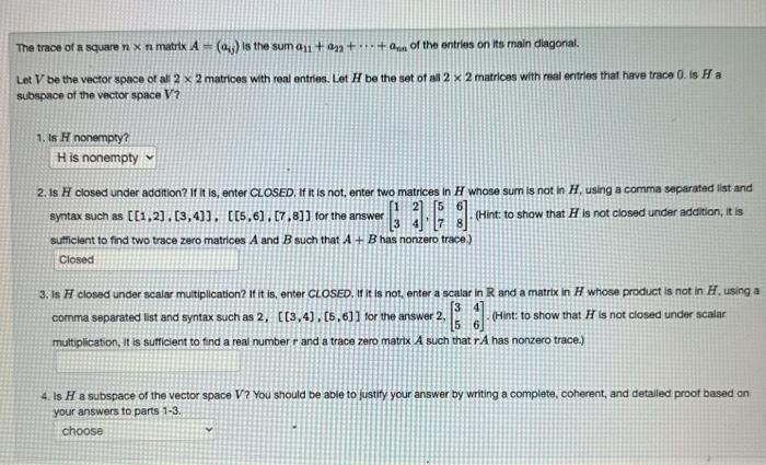 Solved The trace of a square n×n matrix A=(aij) is the sum | Chegg.com