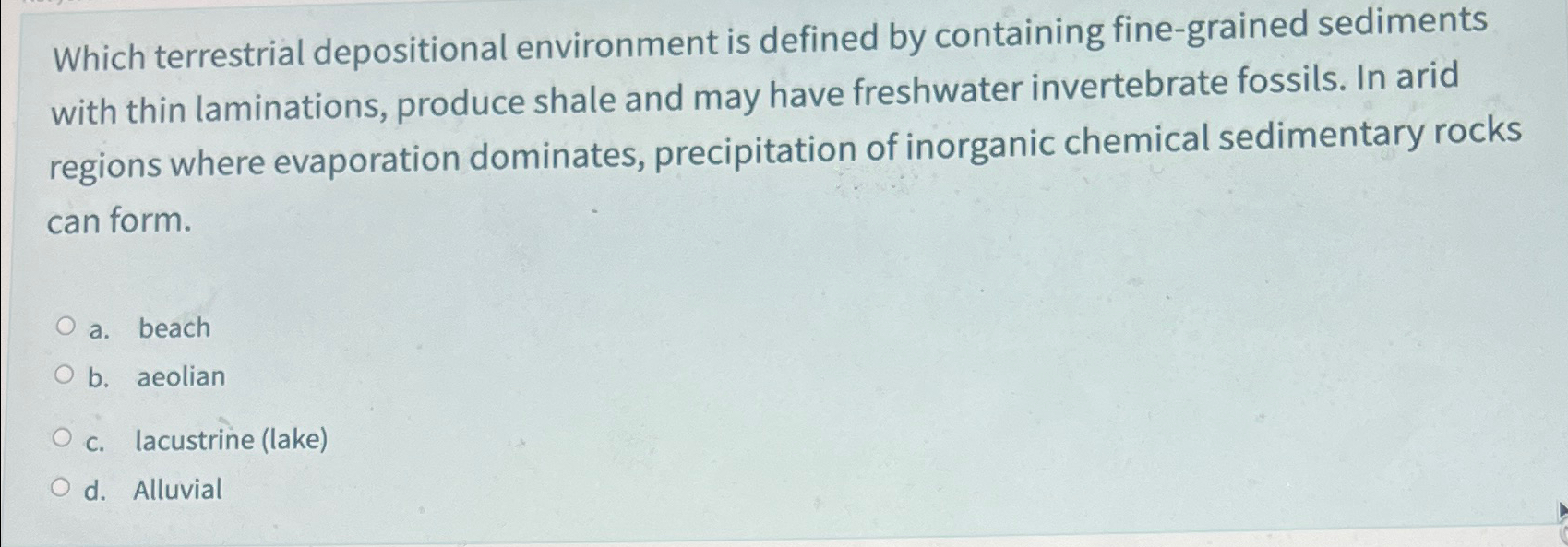 Solved Which terrestrial depositional environment is defined | Chegg.com