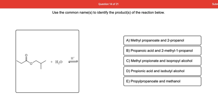 Solved Question 14 of 21 Subn Use the common name(s) to | Chegg.com Solved Question 14 of 21 Subn Use the common name(s) to | Chegg.com