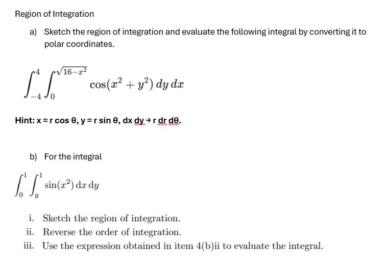 Solved Region of Integrationb) ﻿For the | Chegg.com