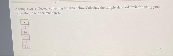 Solved A sample was collected, collecting the data below. | Chegg.com