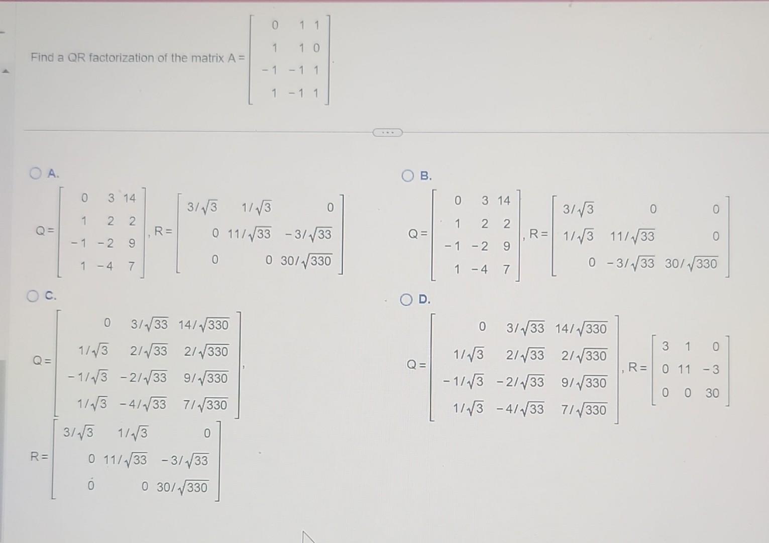 Solved Find a QR factorization of the matrix | Chegg.com