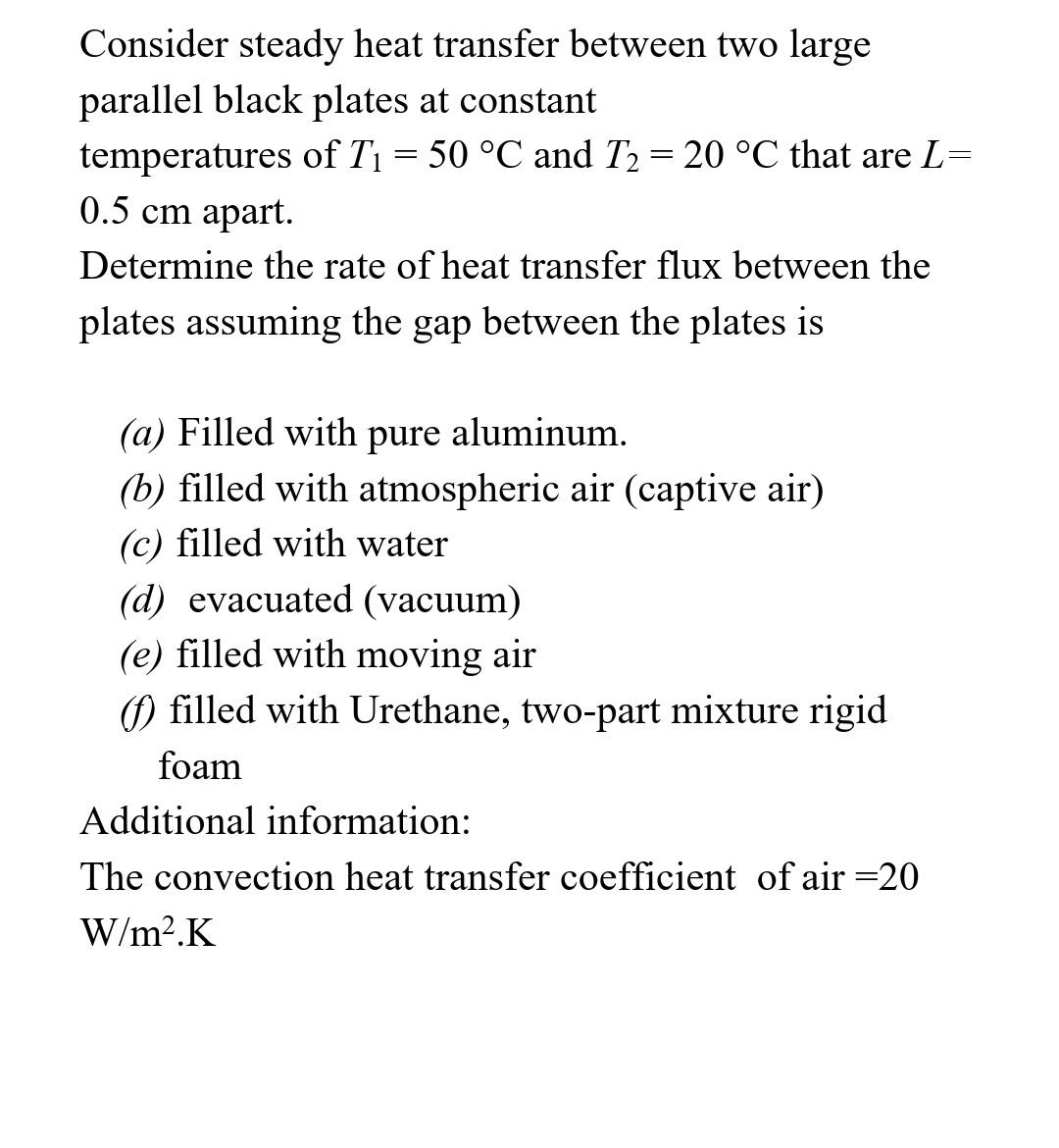 Solved Consider steady heat transfer between two large | Chegg.com