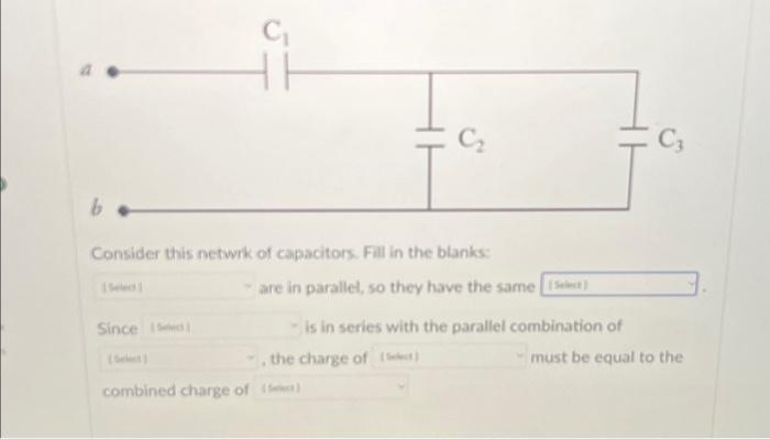 Solved choices for first blank are C2&C3, C1&C2, | Chegg.com