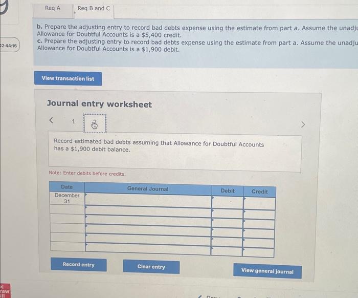 b. Prepare the adjusting entry to record bad debts | Chegg.com