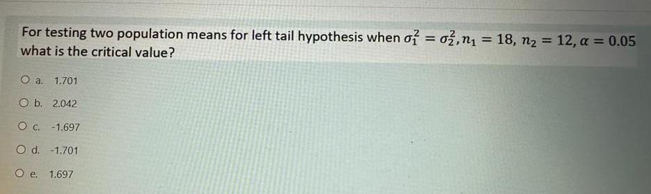 Solved For testing two population means for left tail | Chegg.com