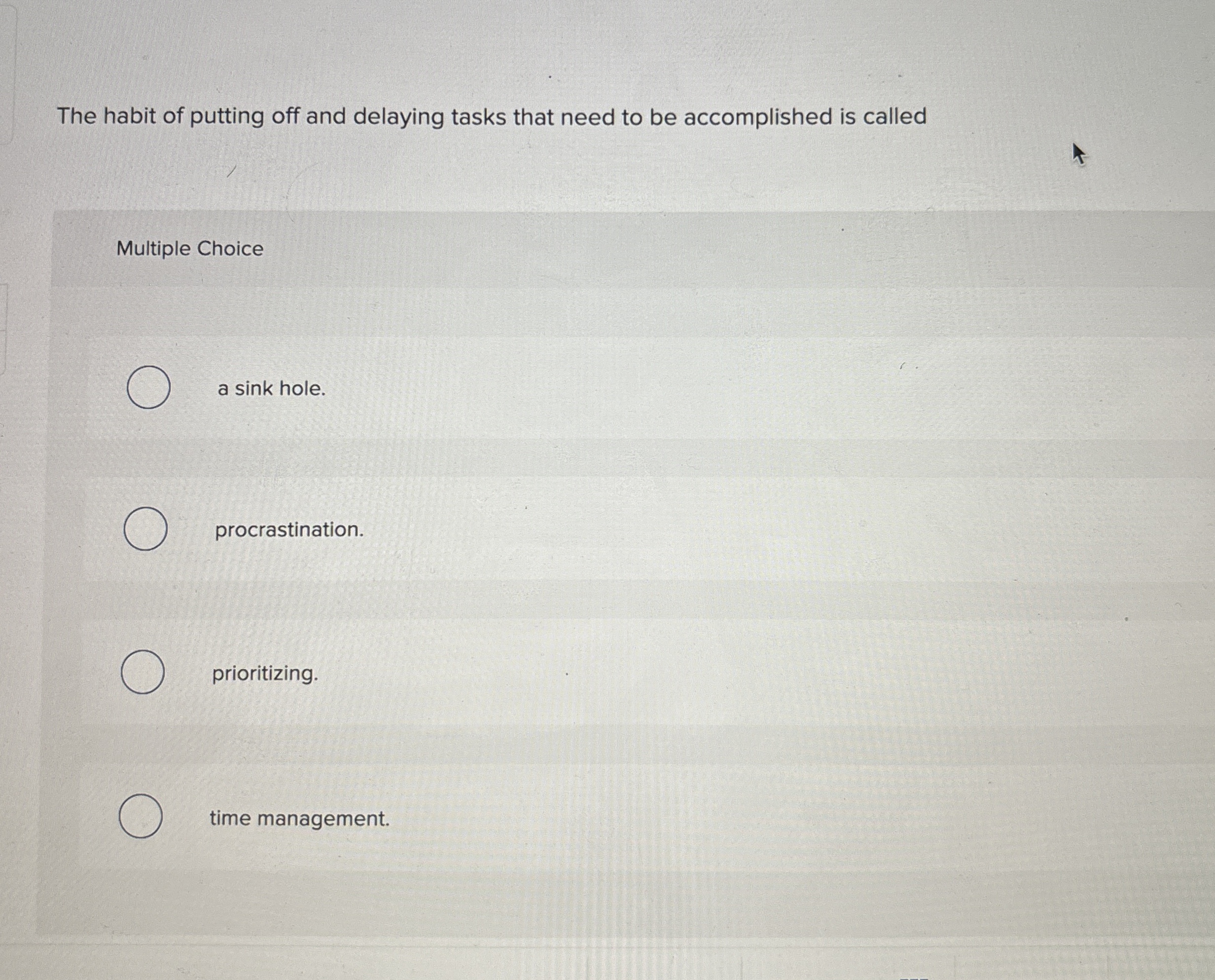 Solved The habit of putting off and delaying tasks that need | Chegg.com