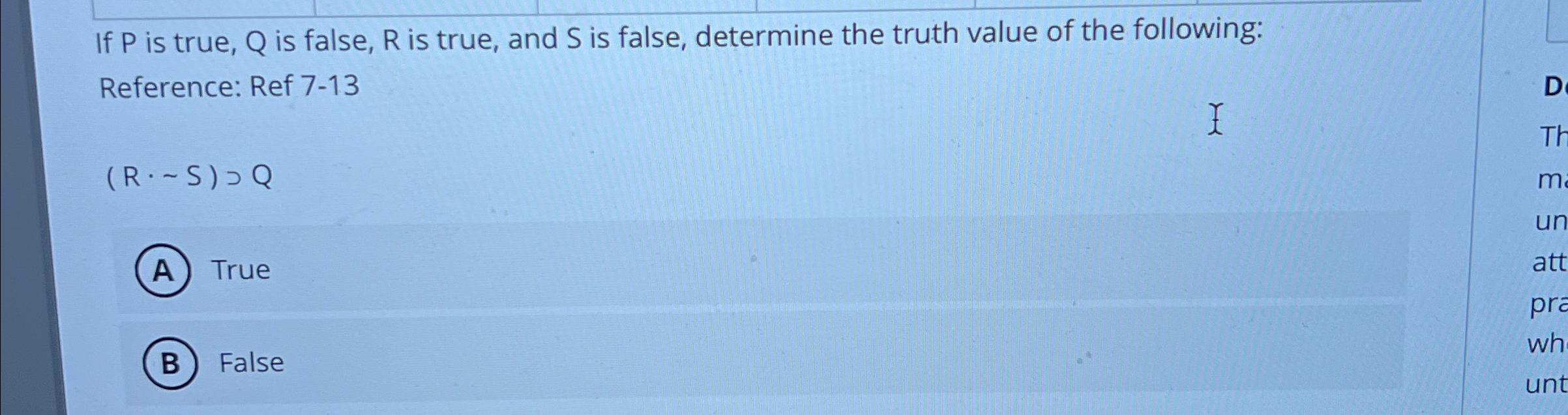 Solved If P ﻿is true, Q ﻿is false, R ﻿is true, and S ﻿is | Chegg.com
