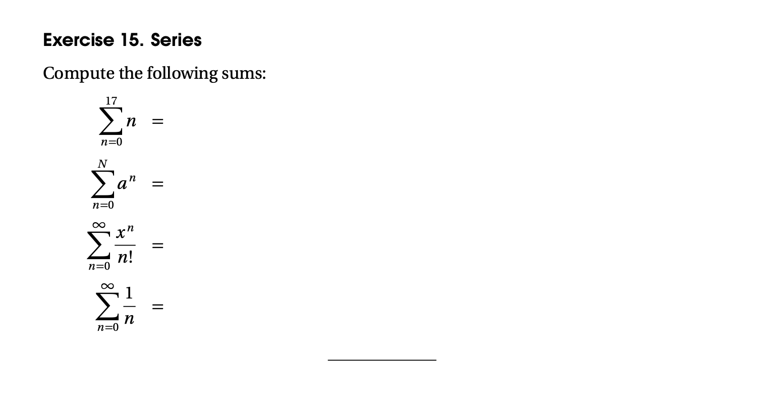 Solved Exercise 15. ﻿SeriesCompute the following | Chegg.com