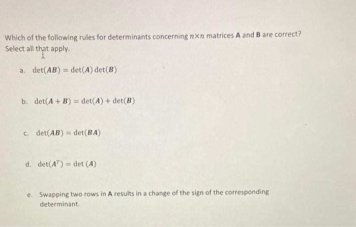Solved Which of the following rules for determinants | Chegg.com