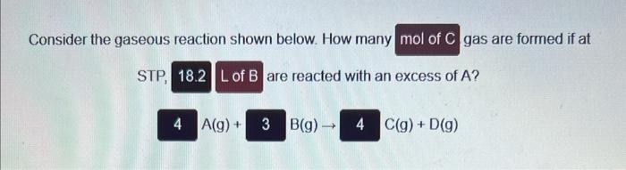 Solved Consider the gaseous reaction shown below. How many | Chegg.com Solved Consider the gaseous reaction shown below. How many | Chegg.com
