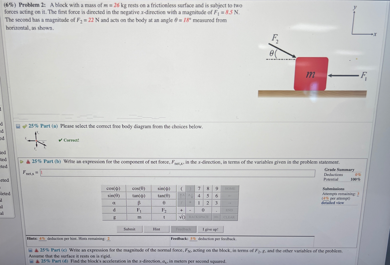 Solved (6%) ﻿Problem 2: A block with a mass of m=26kg ﻿rests | Chegg.com
