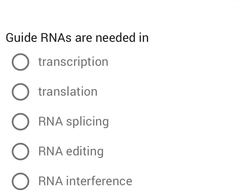 Solved Guide RNAs are needed in transcriptiontranslationRNA | Chegg.com