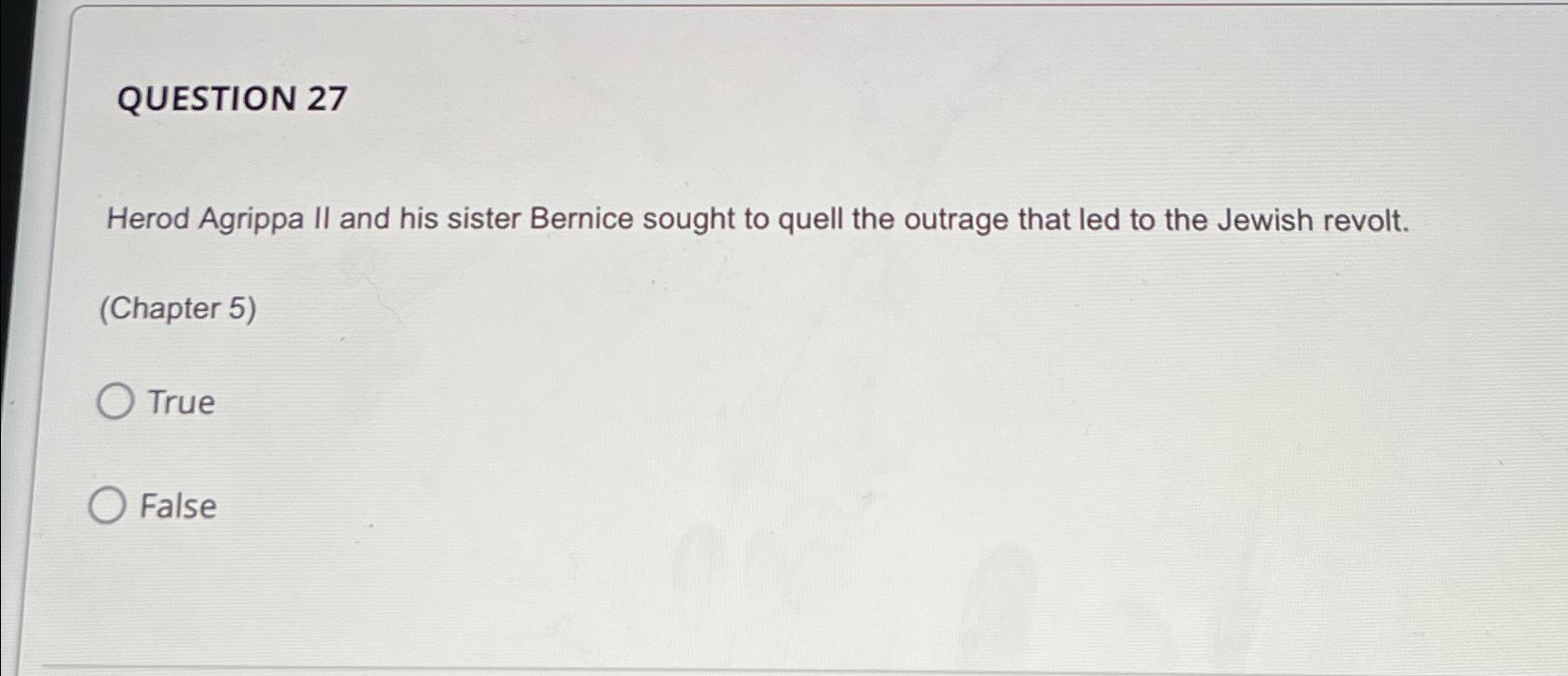 Solved QUESTION 27Herod Agrippa II and his sister Bernice | Chegg.com