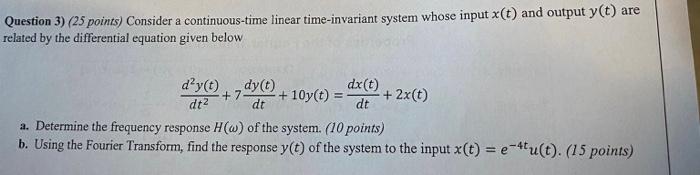 Solved Question 3) (25 points) Consider a continuous-time | Chegg.com