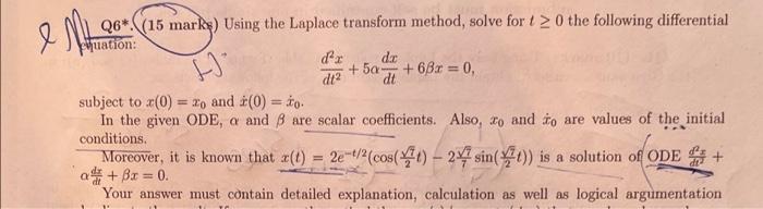 Solved Q6*(15 marks) Using the Laplace transform method, | Chegg.com