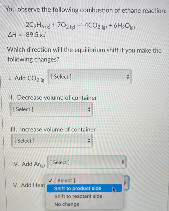 Solved You observe the following combustion of ethane | Chegg.com