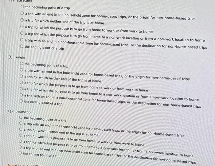 Solved (a) home-based work (HBW) trips the beginning point | Chegg.com