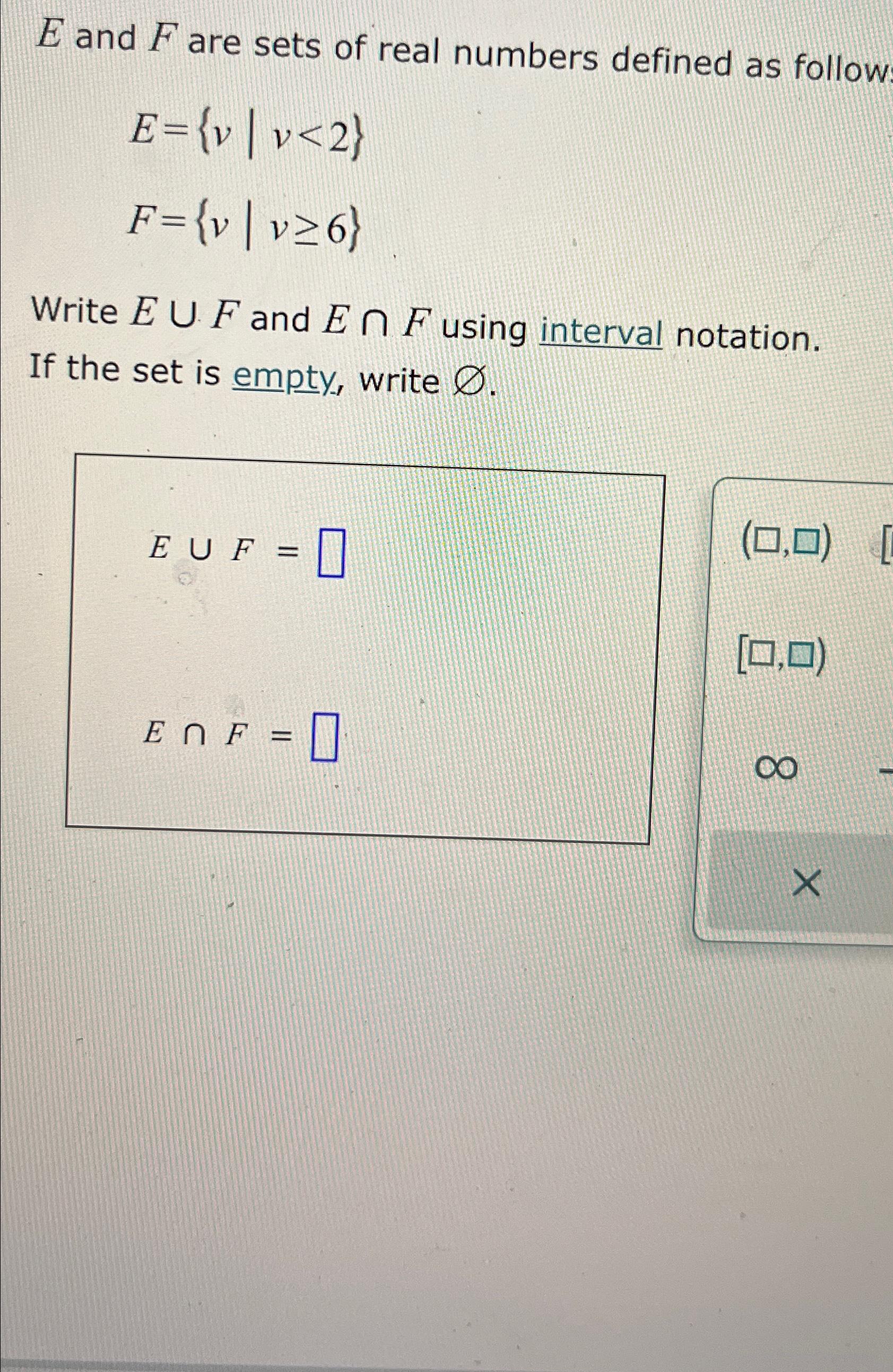 Solved E and F are sets of real numbers defined as | Chegg.com