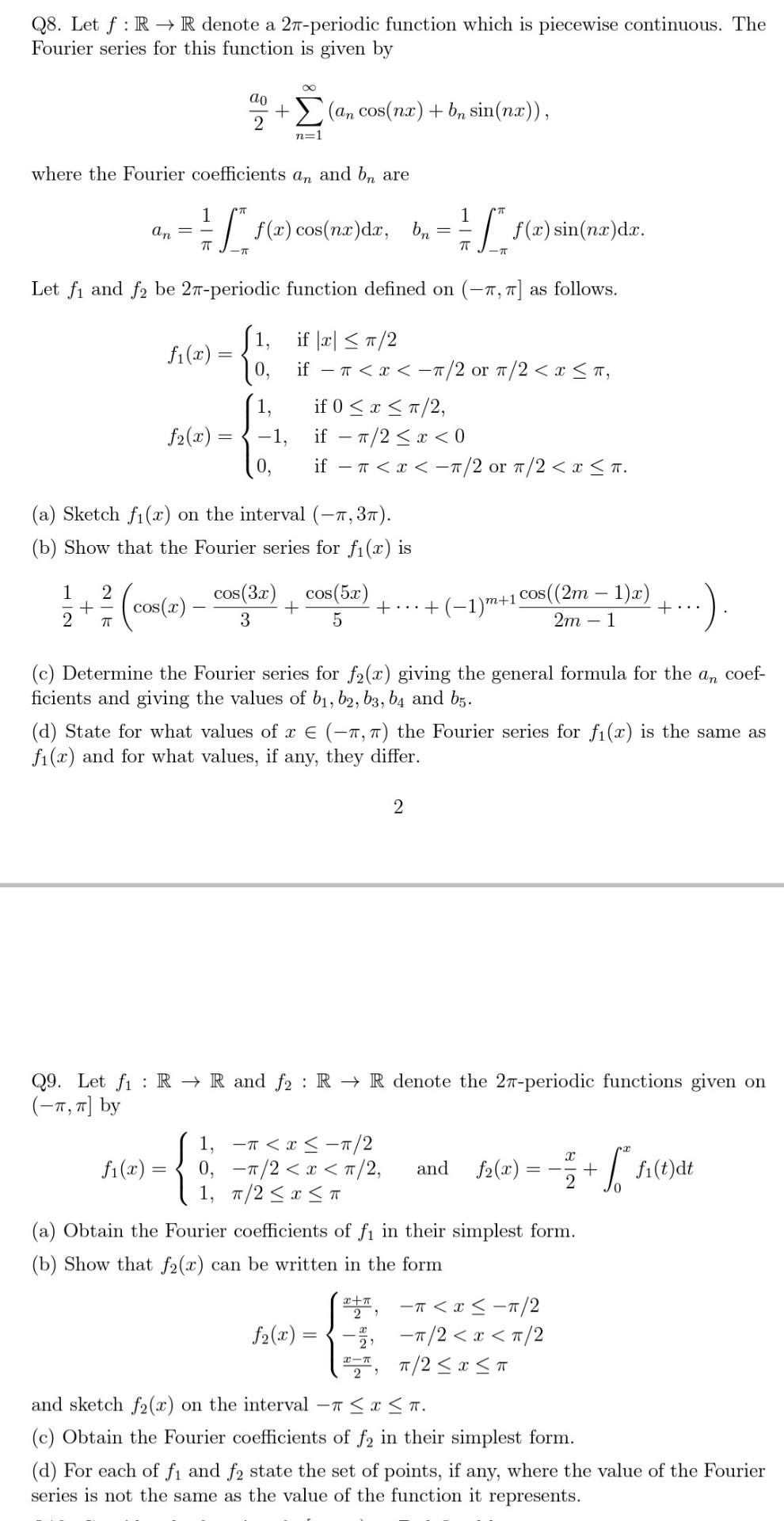 Solved Q8. Let f:R→R denote a 2π-periodic function which is | Chegg.com