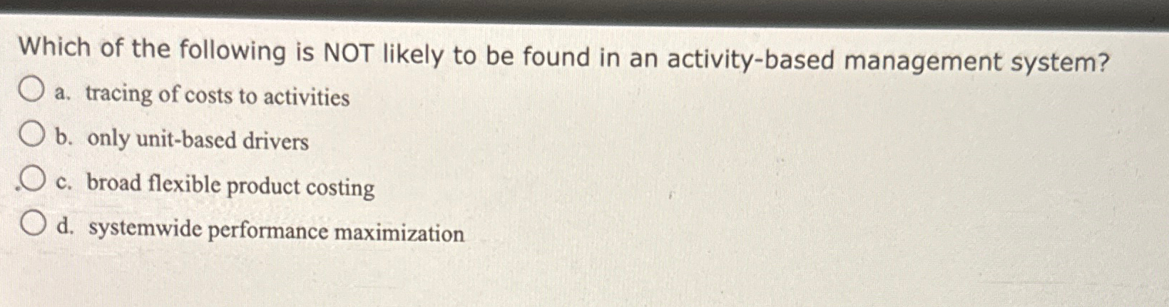 Solved Which of the following is NOT likely to be found in | Chegg.com