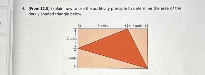Solved 4. [From 12.3] Explain how to use the additivity | Chegg.com